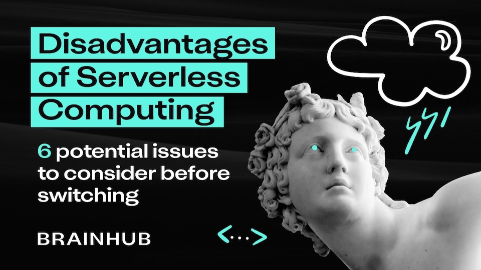 6 Disadvantages Of Serverless Computing For Businesses 2023 8487